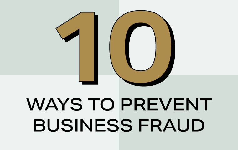 Operation S.A.F.E. 10 Ways to Protect Your Business From Fraud | F&M ...